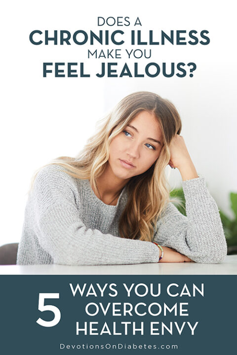 Health Envy - 5 Ways to Overcome Jealousy from a Chronic Illness